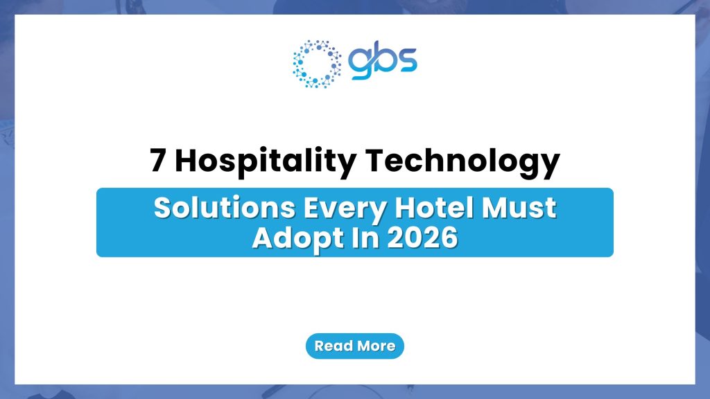 7 Hospitality Technology Solutions Every Hotel Must Adopt In 2026 ...