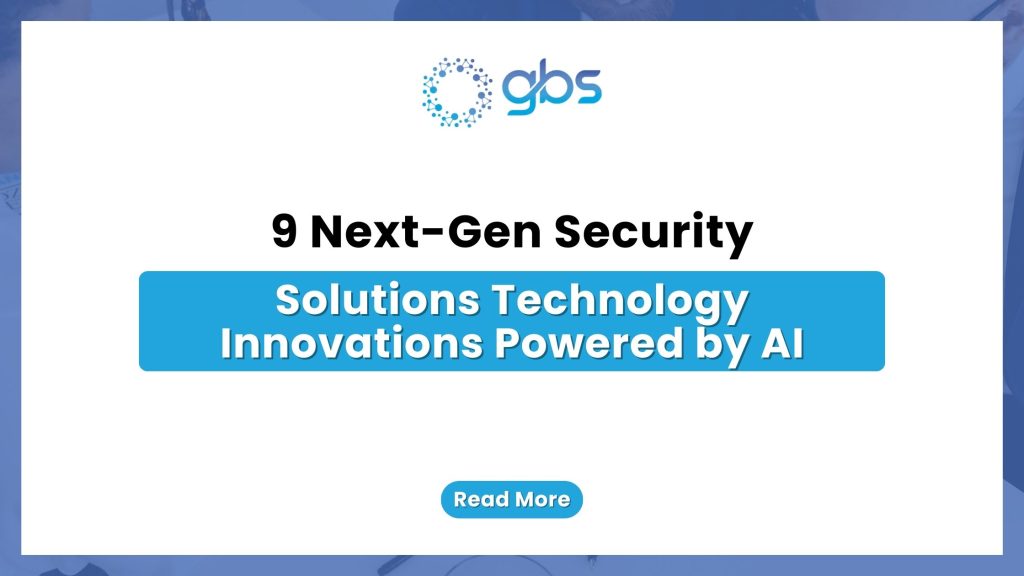 9 Next-Gen Security Solutions Technology Innovations Powered by AI ...